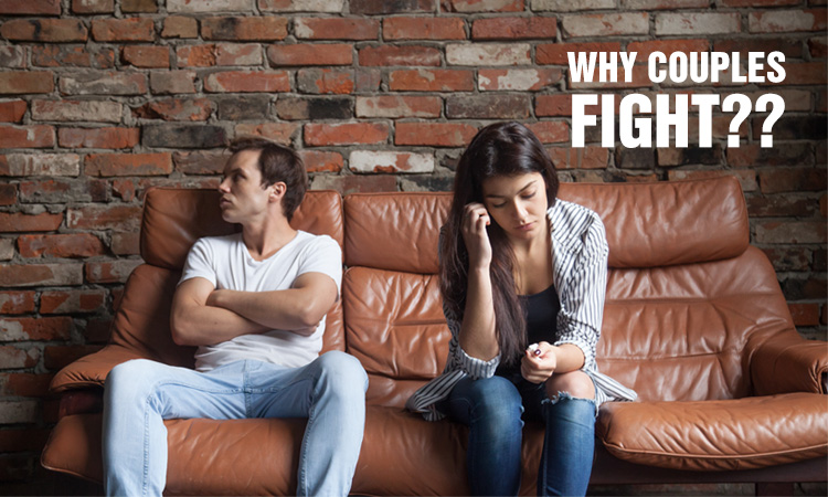 Things To Know Why Couples Fight